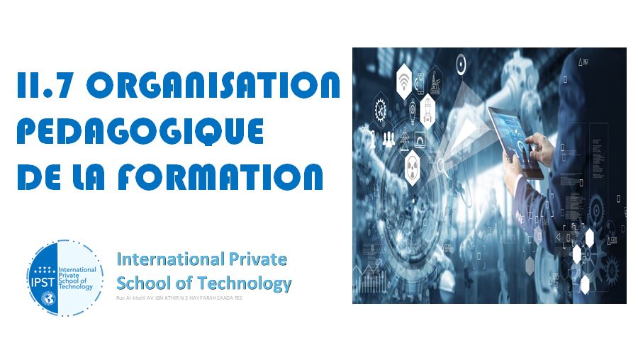 II.7 ORGANISATION PEDAGOGIQUE DE LA FORMATION « OPERATEUR EN AUDIO ...