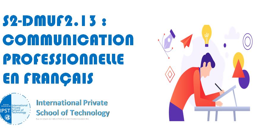 S2-DMUF2.13 : COMMUNICATION PROFESSIONNELLE EN FRANÇAIS - International ...