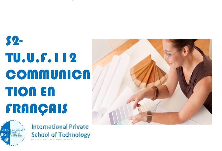 S2-TU.U.F.1-12 : COMMUNICATION EN FRANÇAIS - International Private ...
